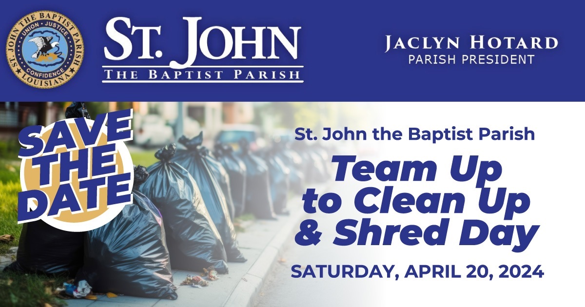Save the Date: Spring Clean Up Events St. John the Baptist Parish